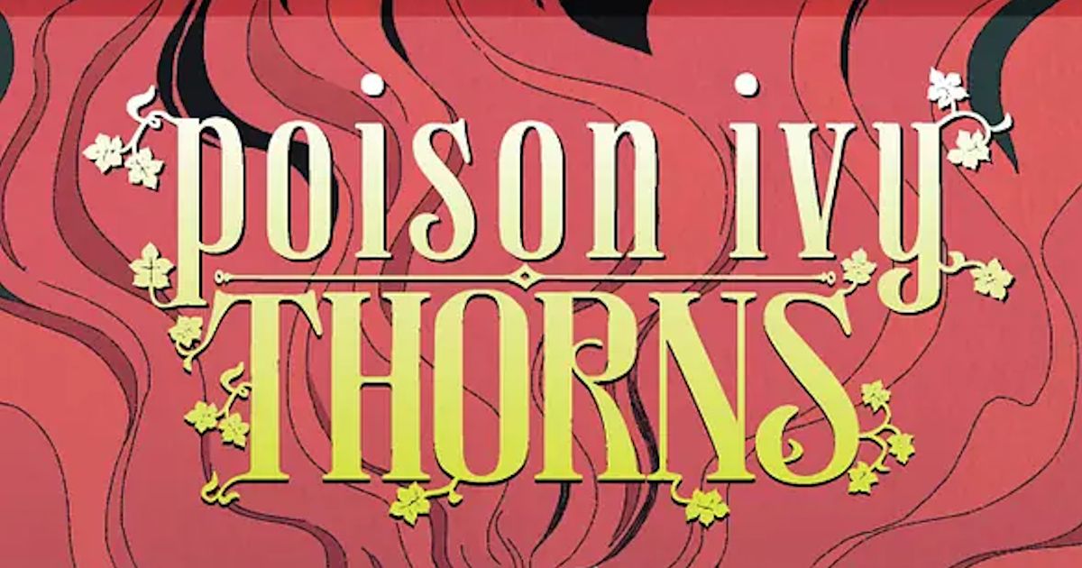 Poison Ivy Thorns - ACE Comics Subscriptions