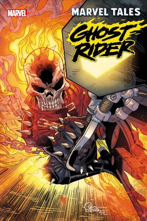 Marvel Tales: Ghost Rider - Danny Ketch - ACE Comics Subscriptions