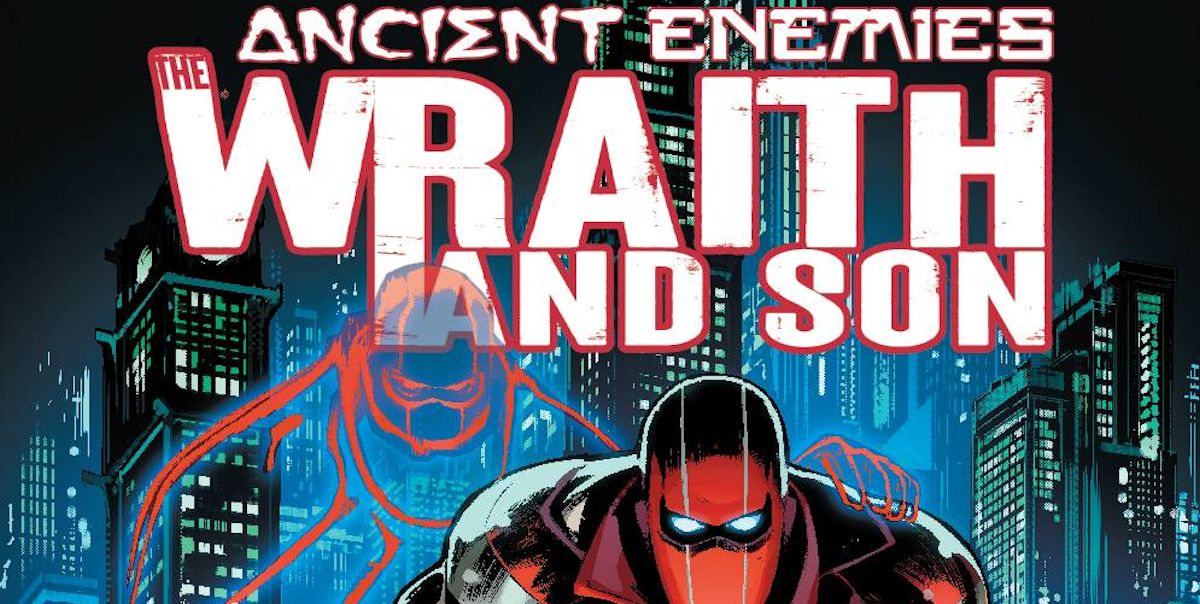 Ancient Enemies The Wraith & Son - ACE Comics Subscriptions