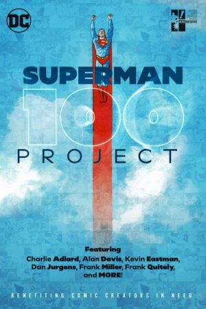 Superman 100 Project - ACE Comics Subscriptions